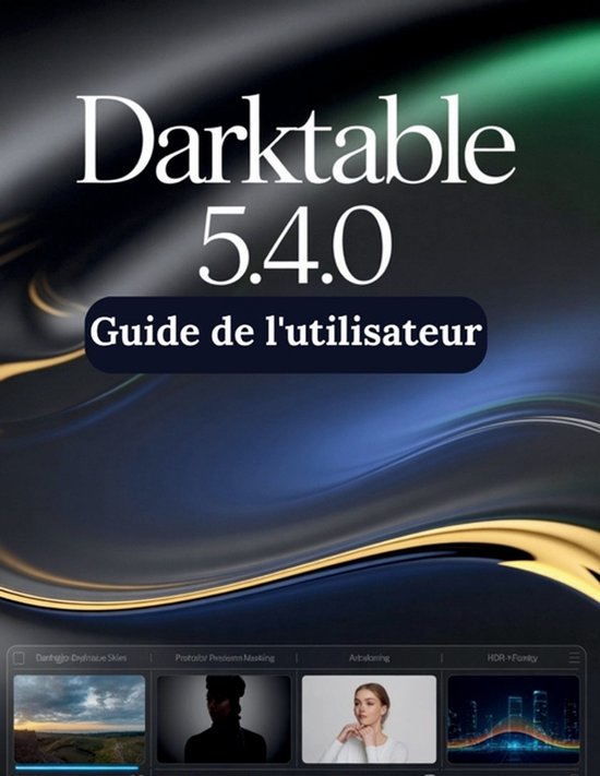 Darktable 5.4.0 Guide de l'utilisateur, Zoey Fortnite | 9798242806009 | Boeken | bol