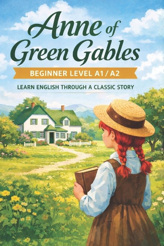 Anne of Green Gables: A1/A2 Beginner Level - Learn English Through a ...
