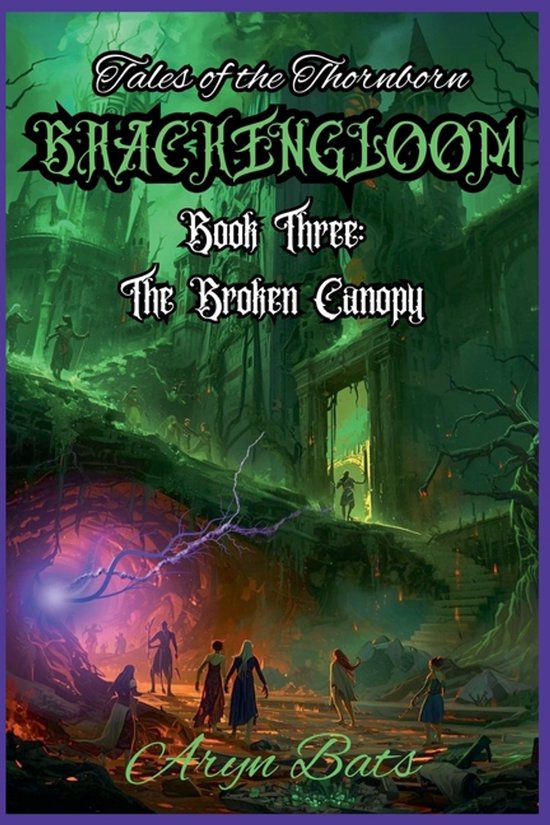 Brackengloom- Brackengloom Book 3, Aryn Bats | 9798232576400 | Boeken | bol