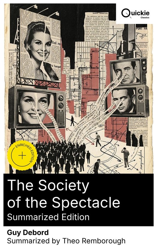 The Society of the Spectacle (Summarized Edition) (ebook), Guy Debord ...