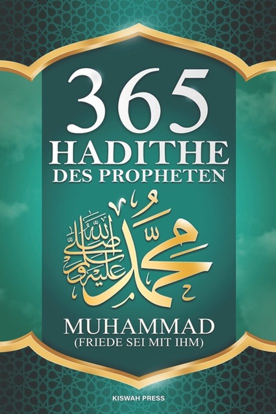365 Hadithe Des Propheten Muhammad, Amin Al-Hakim | 9798304718745 ...
