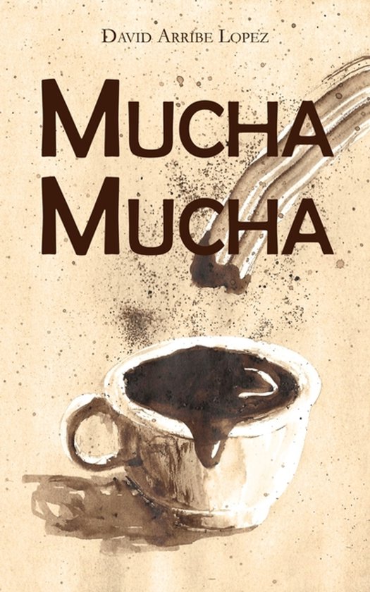 Mucha Mucha, David Arribe Lopez | 9781739417314 | Boeken | bol