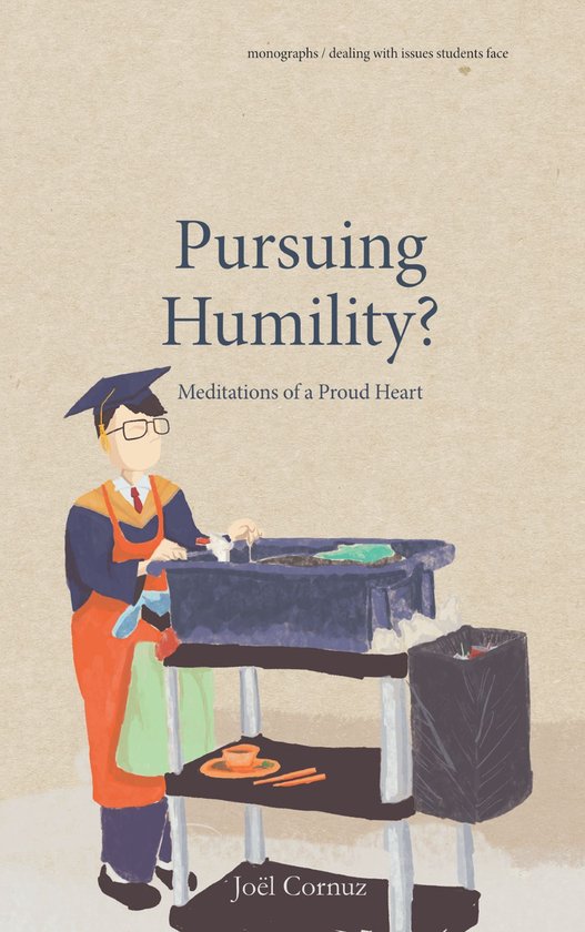 dealing with issues students face 6 - Pursuing Humility? (ebook), Joël ...