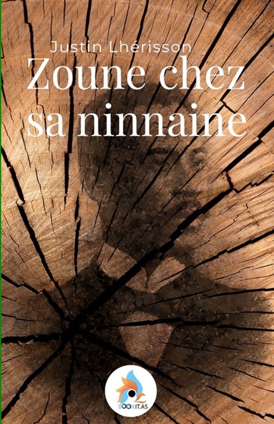 Zoune chez sa ninnaine, Justin Lherisson | 9798349669866 | Boeken | bol