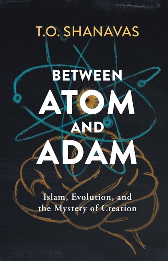 Between Atom and Adam | 9798218832490 | T O Shanavas | Boeken | bol