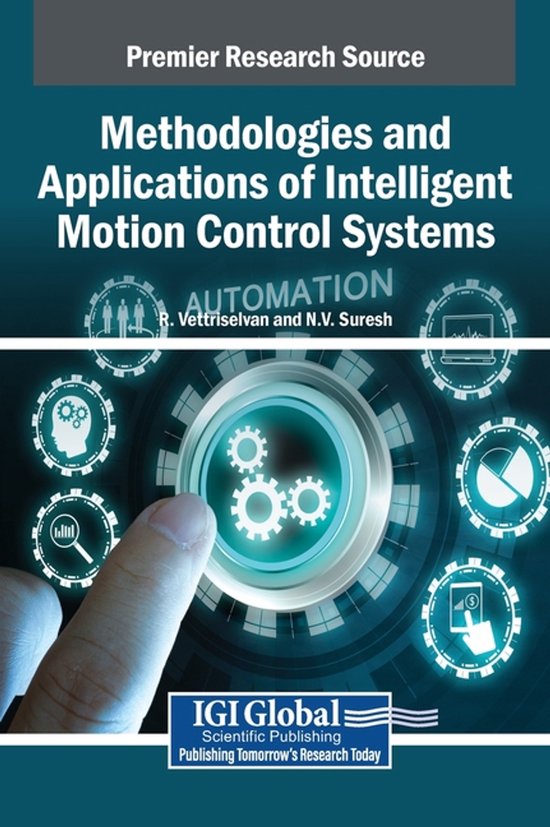 Methodologies and Applications of Intelligent Motion Control Systems ...