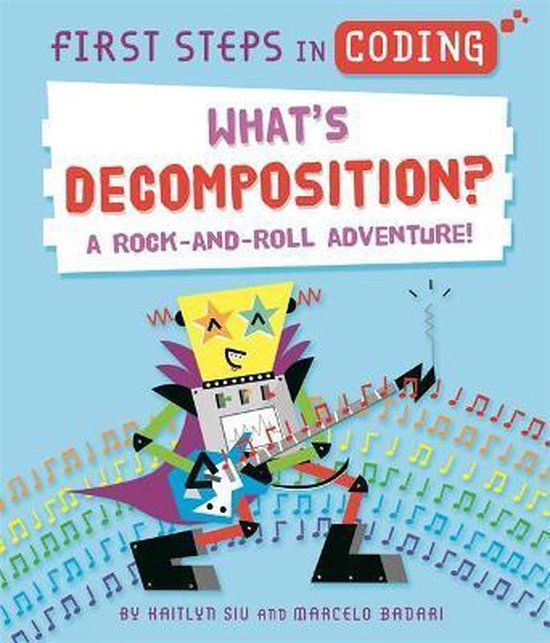 First Steps in Coding- First Steps in Coding: What's Decomposition ...