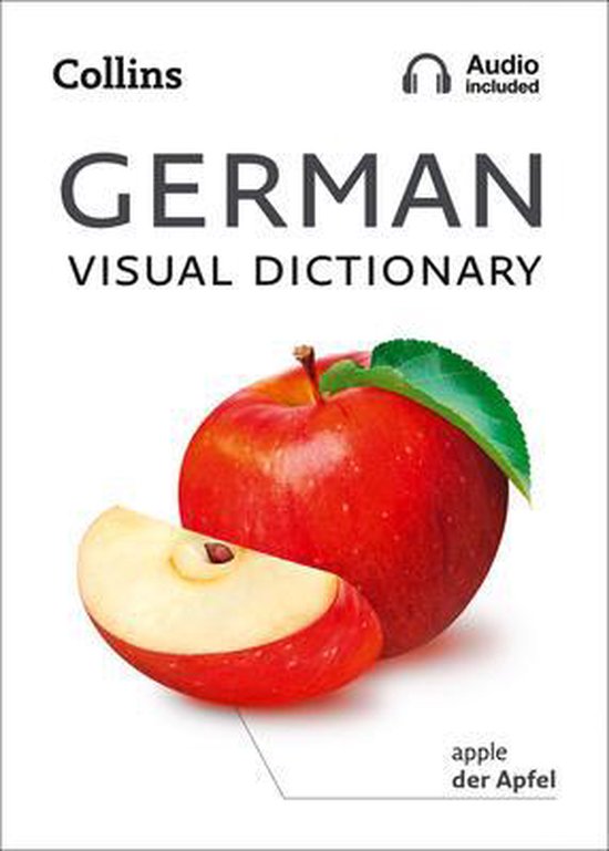 German Visual Dictionary A photo guide to everyday words and phrases in ...