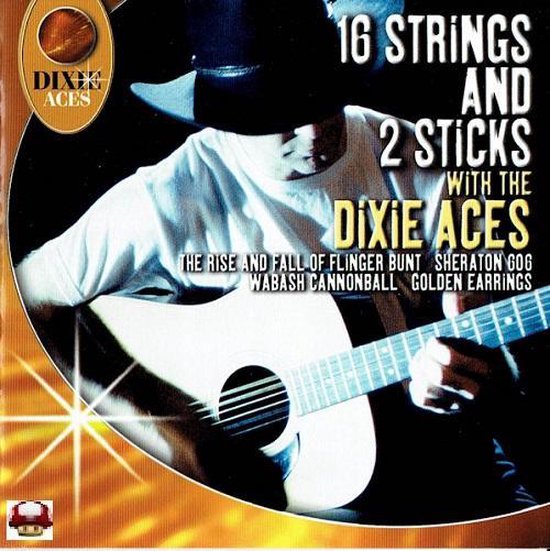 16 Strings & 2 Ticks, Dixie Aces | CD (album) | Muziek | bol