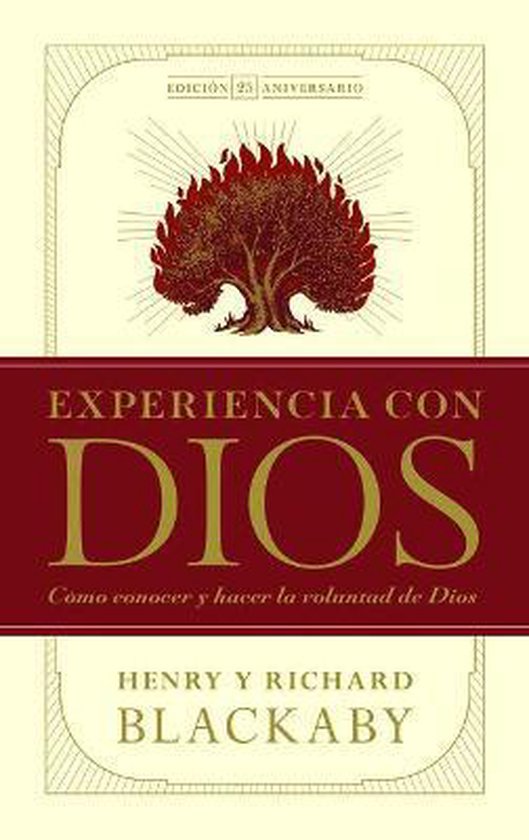 Experiencia con Dios, edición 25 aniversario, Henry T. Blackaby ...