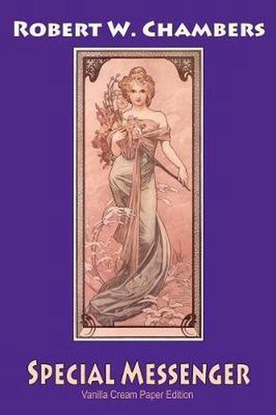 Special Messenger, Robert W Chambers | 9781726348072 | Boeken | bol