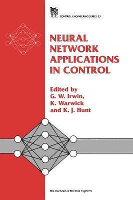 Control, Robotics and Sensors- Neural Network Applications in Control | 9780852968529... | bol