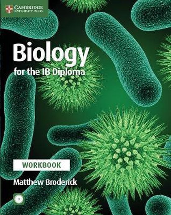 Biology for the IB Diploma Workbook with CDROM, Matthew Broderick ...