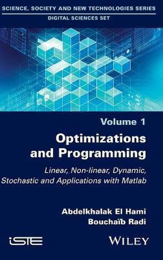 Optimizations And Programming Linear Nonlinear Dynamic Stochastic And
