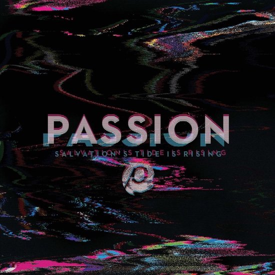 Passion - Passion: Salvation's Tide Is Rising (CD), Passion | CD (album ...