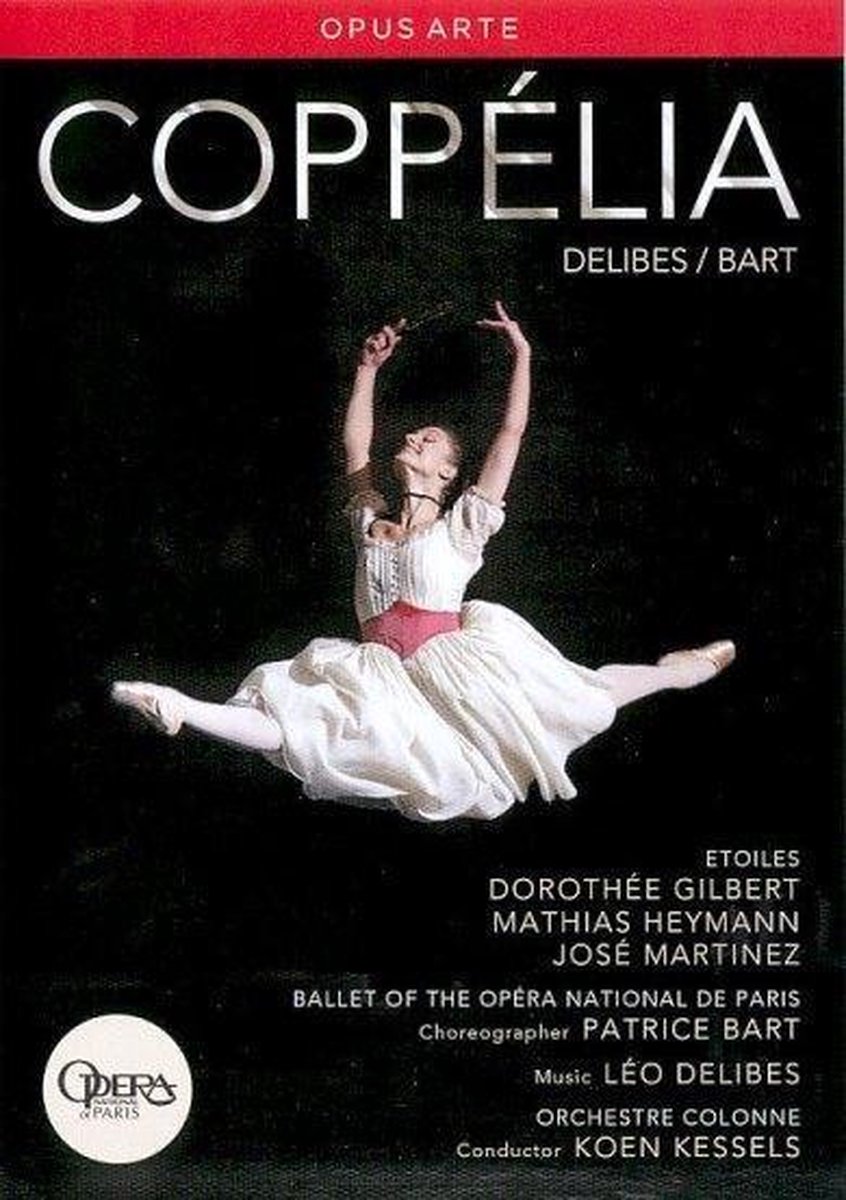 Gilbert/Heyman/The Paris Opera Corp - Copelia (DVD), Koen Kessels | CD ...