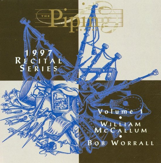 William McCallum & Bob Worrall - Piping Centre 1997 Recitals Volume 1 ...