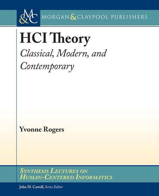 Synthesis Lectures on Human-Centered Informatics - HCI Theory (ebook), Yvonne Rogers... | bol.com