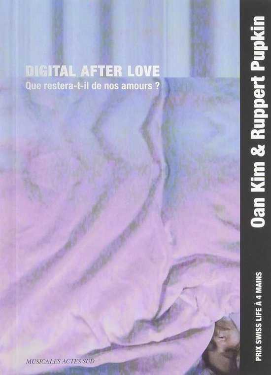 Oan Kim & Ruppert Pupkin - Digital After Love (Que Restera-t-il De Nos ...