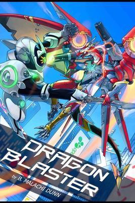Dragon Blaster, B Malachi Dunn | 9798450799421 | Boeken | bol.com