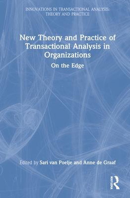 Innovations in Transactional Analysis: Theory and Practice- New Theory ...