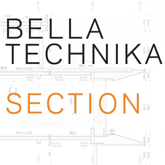 Bella Technika - Section (CD), Bella Technika | Muziek | bol