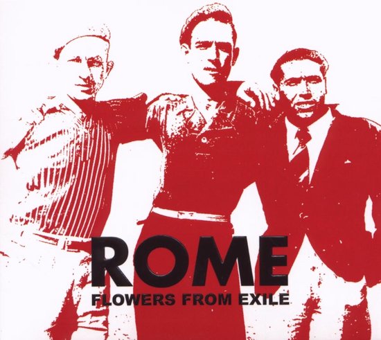Rome - Flowers From Exile (CD), Rome | CD (album) | Muziek | bol.com