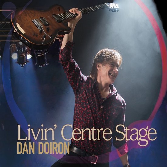 Dan Doiron - Livin' Center Stage (CD), Dan Doiron | CD (album) | Muziek ...