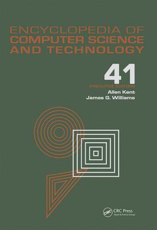 Encyclopedia Of Computer Science And Tec | 9780824722944 | Allen Kent ...