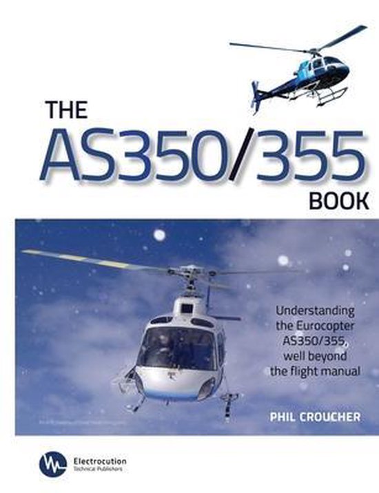 The AS 350/355 Book | 9781926833194 | Phil Croucher | Boeken | bol