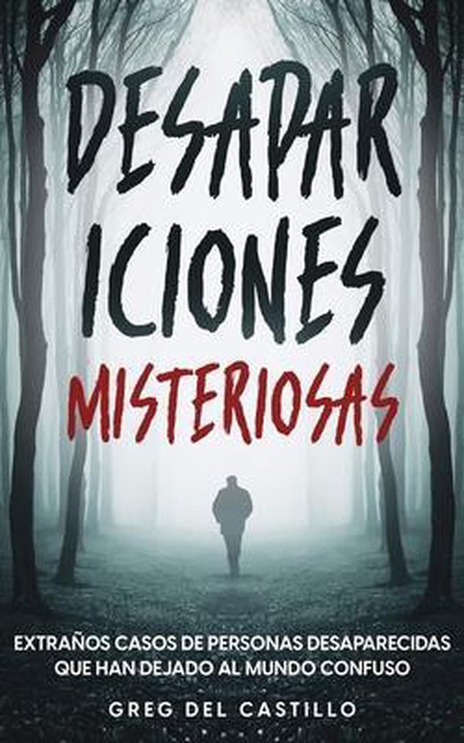 Desapariciones Misteriosas, Greg Castillo | 9781646946167 | Boeken ...