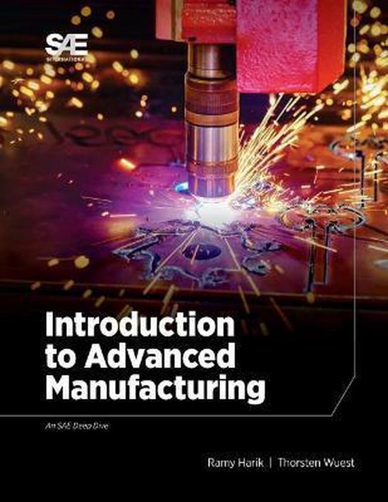 Introduction to Advanced Manufacturing | 9780768093278 | Ramy Harik ...