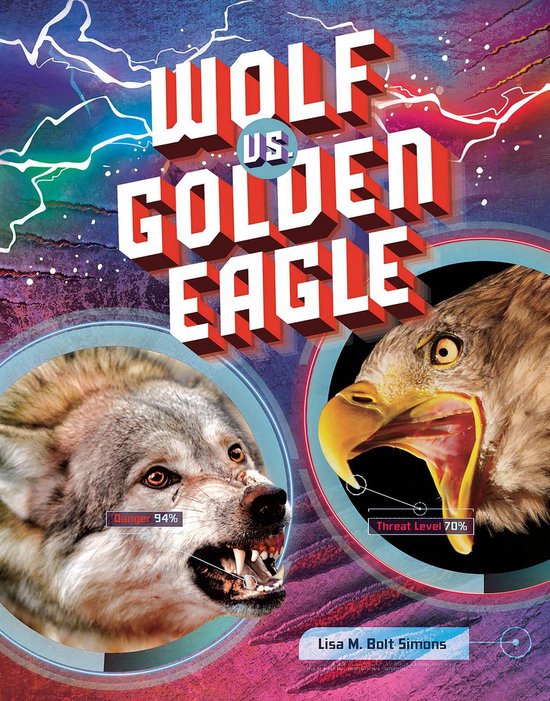 Predator vs. Predator - Wolf vs. Golden Eagle (ebook), Lisa M. Bolt ...
