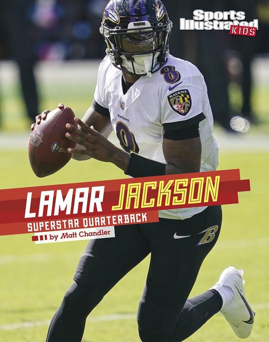Sports Illustrated Kids Stars of Sports - Lamar Jackson (ebook), Matt ...
