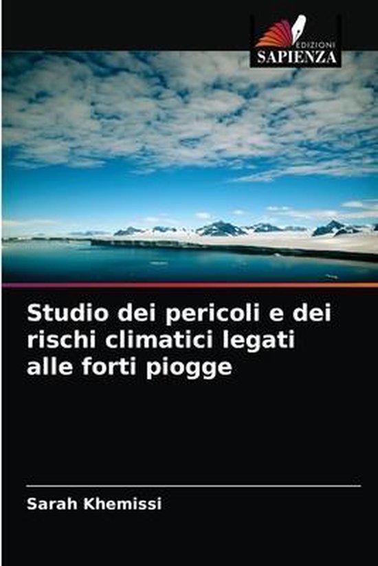Studio dei pericoli e dei rischi climatici legati alle forti piogge ...