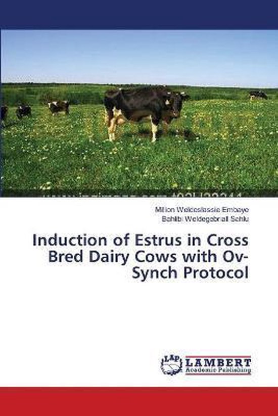 Induction of Estrus in Cross Bred Dairy Cows with Ov-Synch Protocol ...