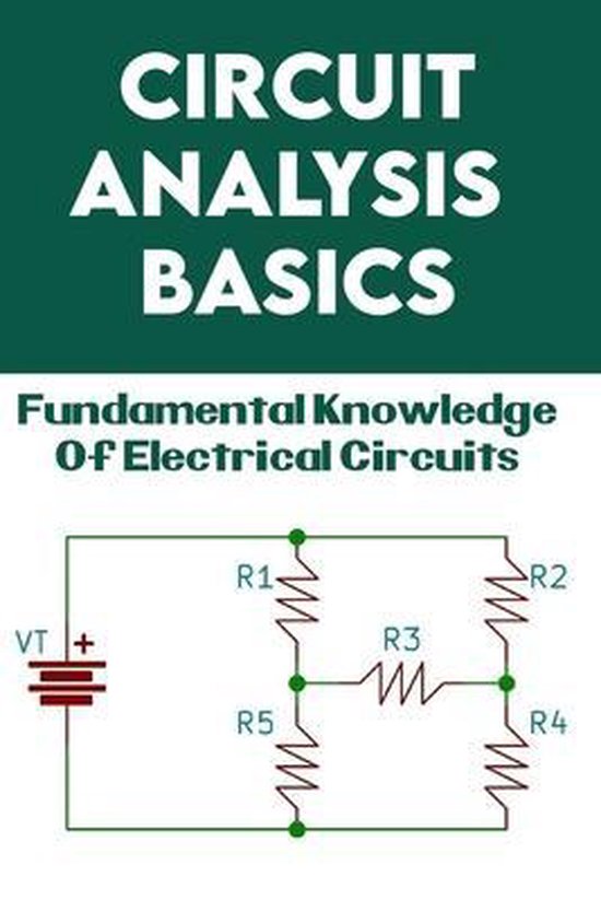 Circuit Analysis Basics | 9798749591743 | Teofila Ruffolo | Boeken | bol