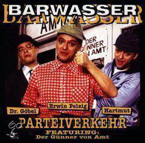 Erwin Pelzig-Parteiverkeh, Barwasser | CD (album) | Muziek | bol