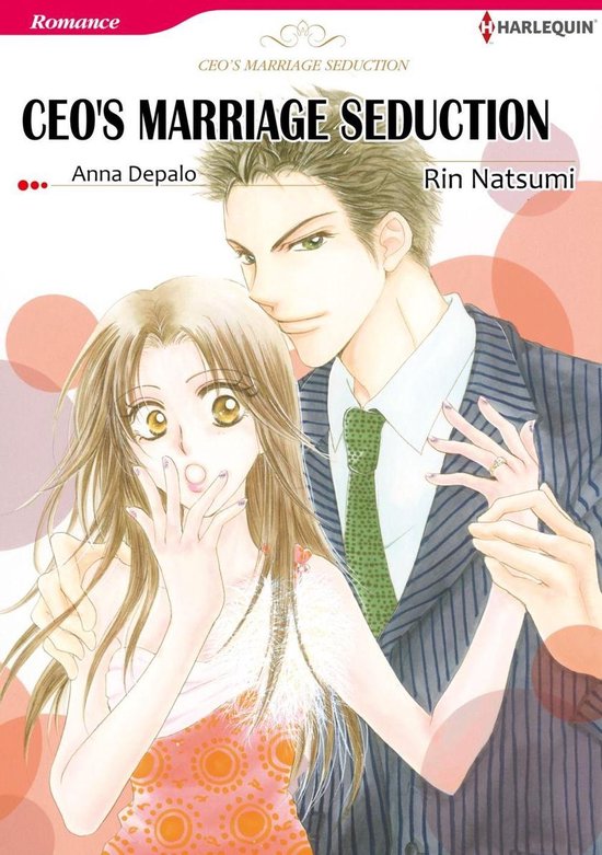 CEO'S MARRIAGE SEDUCTION (Harlequin Comics) (ebook), Anna DePalo ...