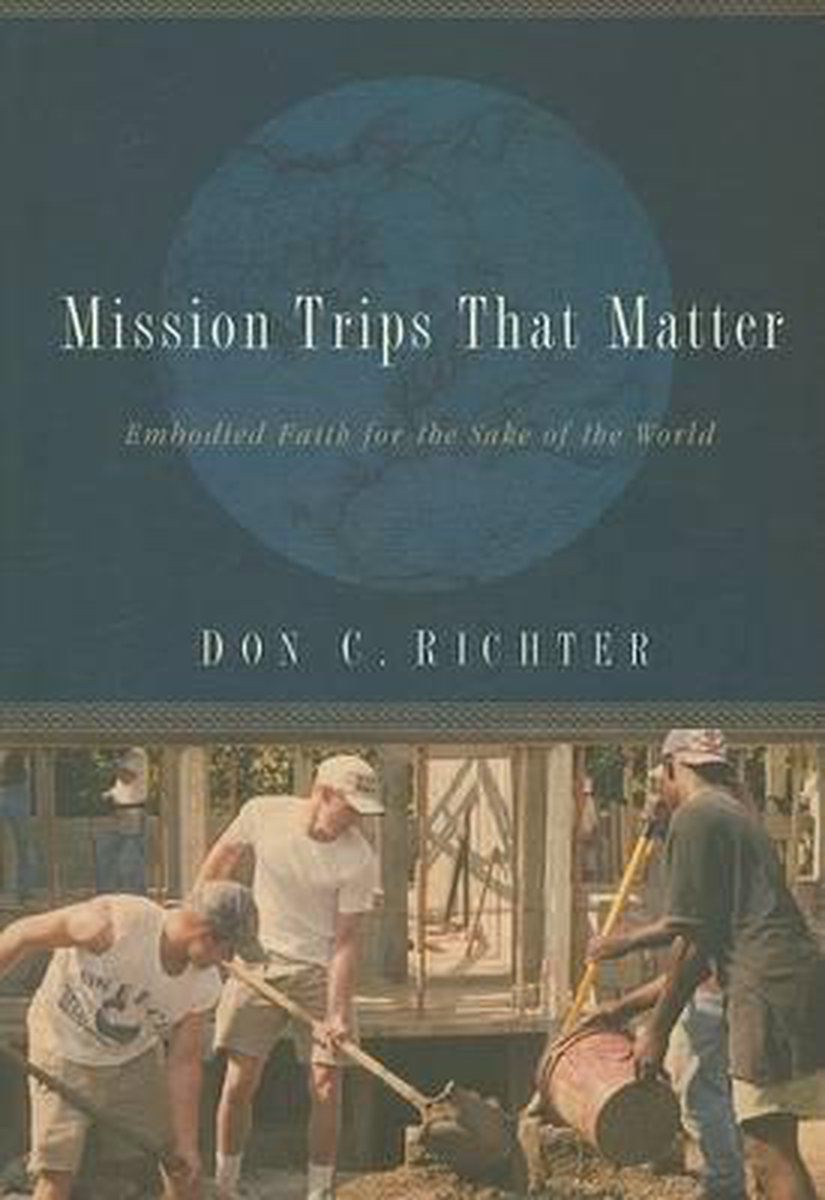 Mission Trips That Matter, Don C Richter | 9780835899475 | Boeken | bol