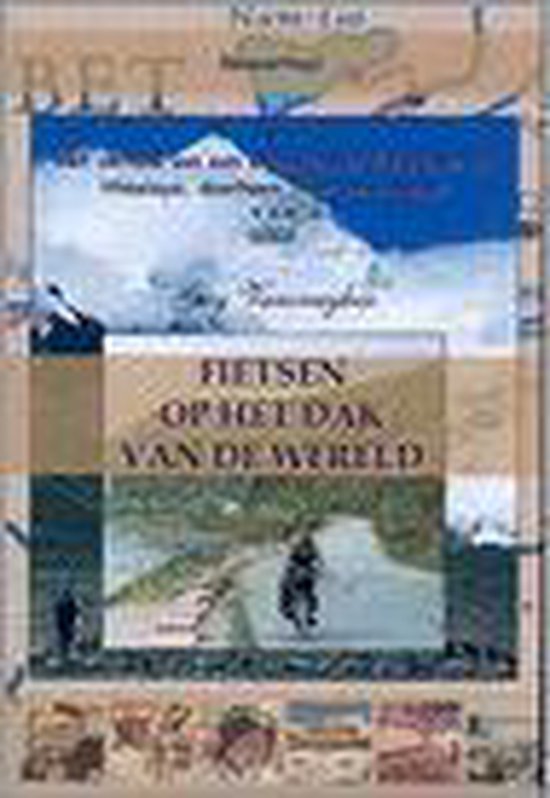 Fietsen Op Het Dak Van De Wereld, Guy Vancraybex | 9789099584127 ... Fietsen Op Het Dak Van De Wereld, Guy Vancraybex | 9789099584127 ...