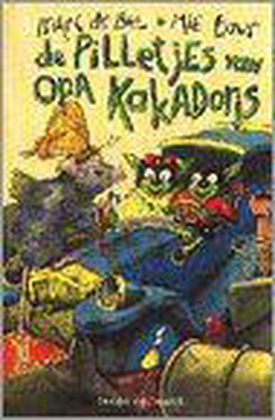 De pilletjes van opa kakadoris, Mie Buur | 9789065658531 | Boeken | bol.com