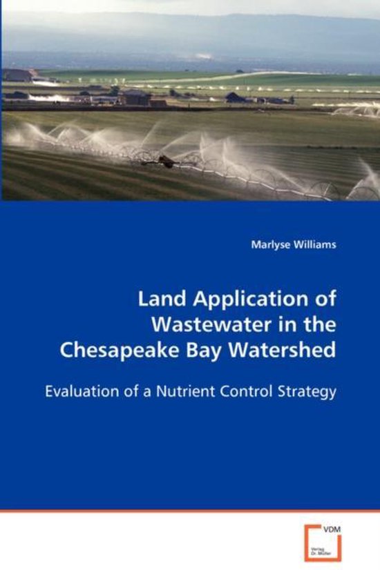 Land Application of Wastewater in the Chesapeake BayWatershed ...