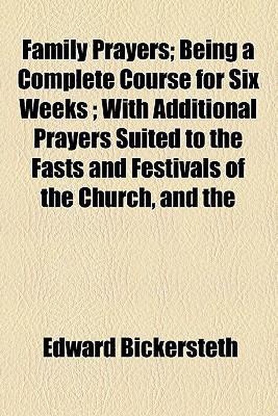 Family Prayers | 9780217718448 | Edward Bickersteth | Boeken | bol.com