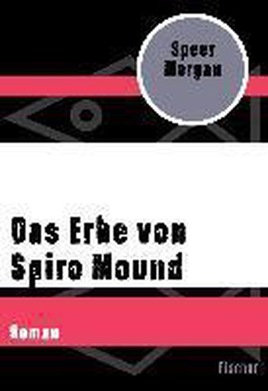 Das Erbe von Spiro Mound, Morgan, Speer | 9783596316762 | Boeken | bol