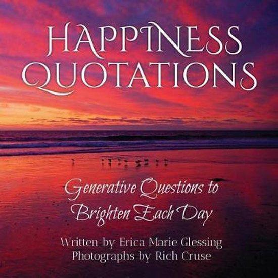 Happiness Quotations, Erica Marie Glessing | 9780998370835 | Boeken ...