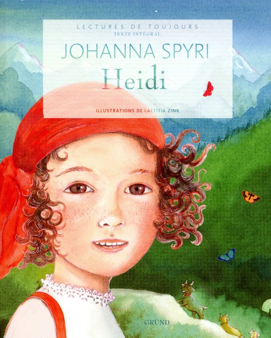 Lectures de toujours - Heidi (ebook), Johanna Spyri | 9782324001116 ...