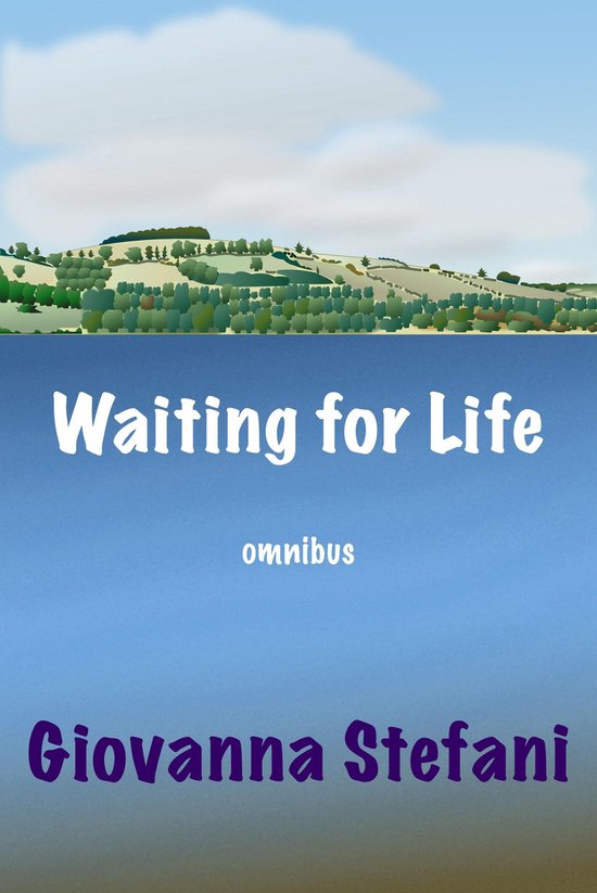 Waiting for Life omnibus (ebook), Giovanna Stefani | 1230003228111 ...