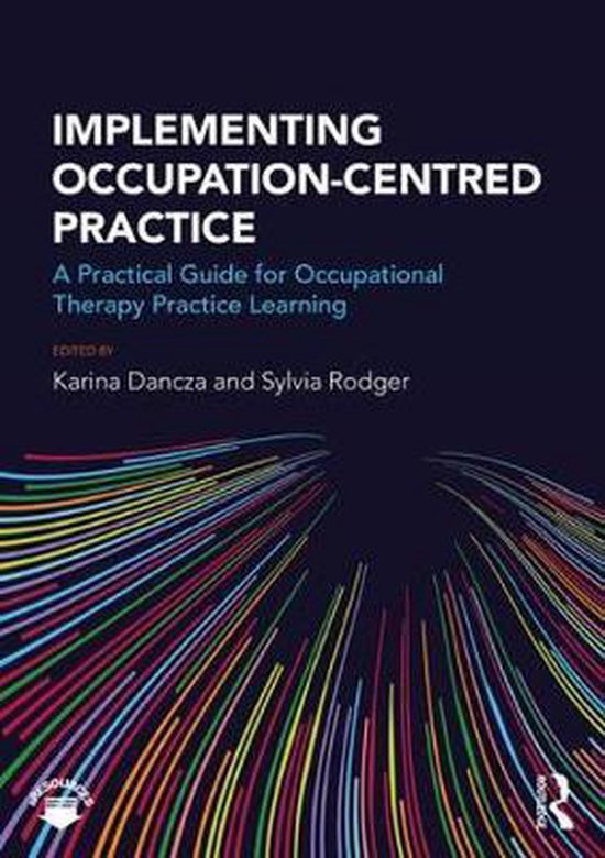 Implementing Occupation-centred Practice | 9781138238480 | Boeken | bol.com