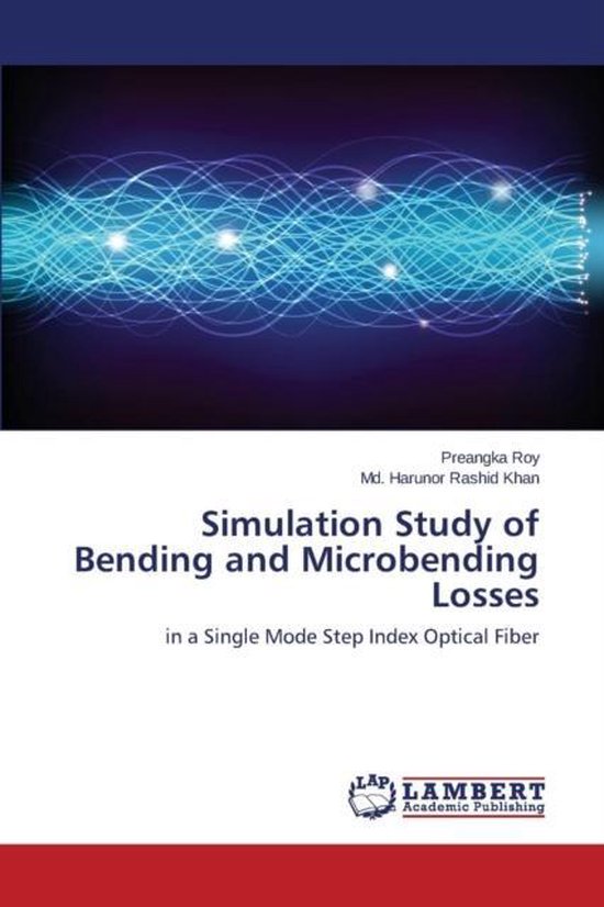 Simulation Study of Bending and Microbending Losses, Roy Preangka ...